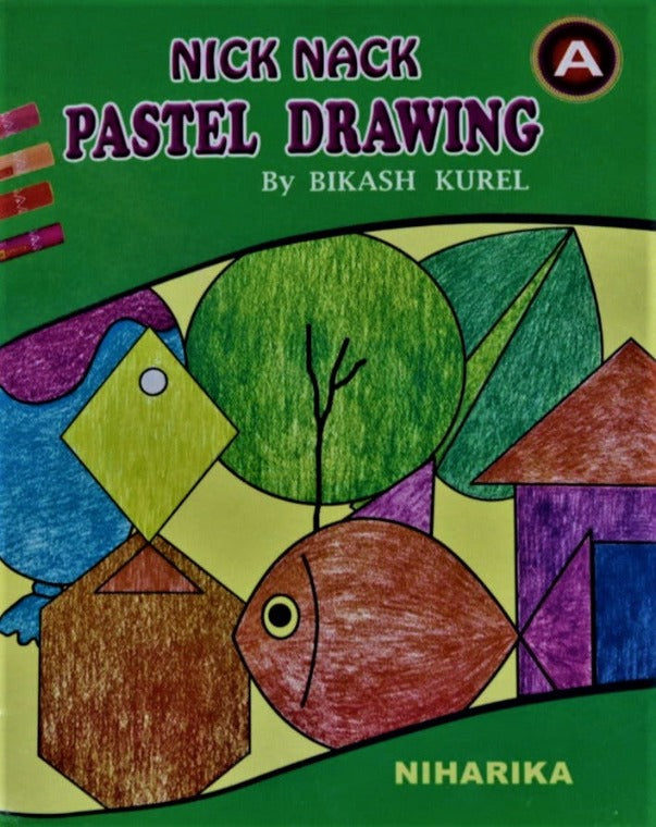 Nick Nack Pastel Drawing Set A - A drawing book by Niharika for Boys a ...